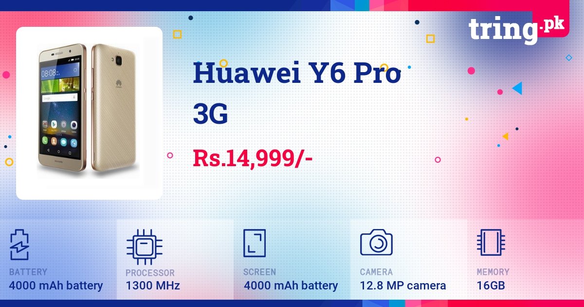 Huawei Y6 Pro 3G price in Pakistan